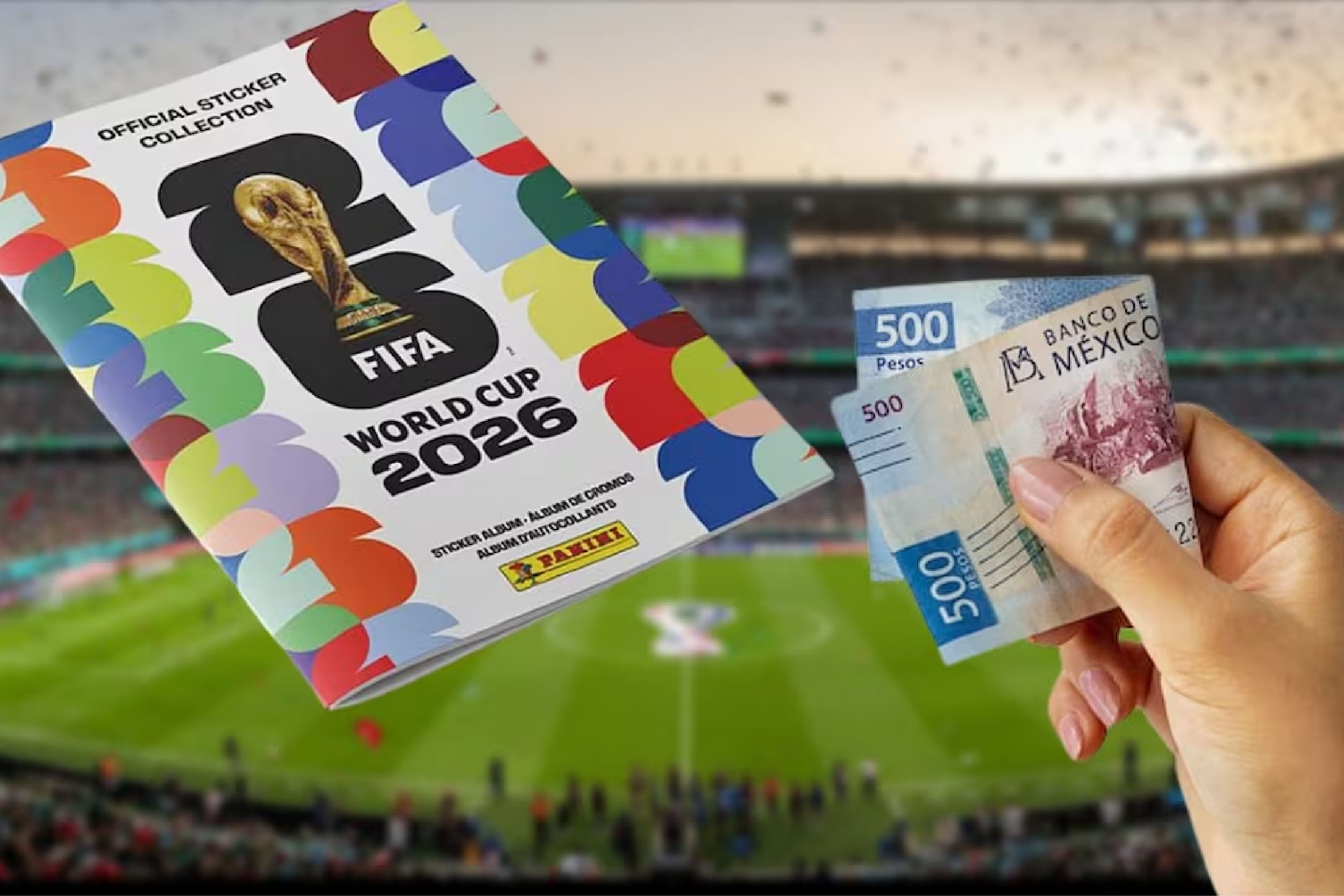 lbum Panini Del Mundial 2026 Cu nto Costar Cu ntas Estampas Trae Y lbum Panini Del Mundial 2026 Cu nto Costar Cu ntas Estampas Trae Y